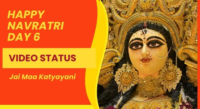 Happy Navratri 2026 Day 6 Video Status: Share Maa Katyayani's Short ...