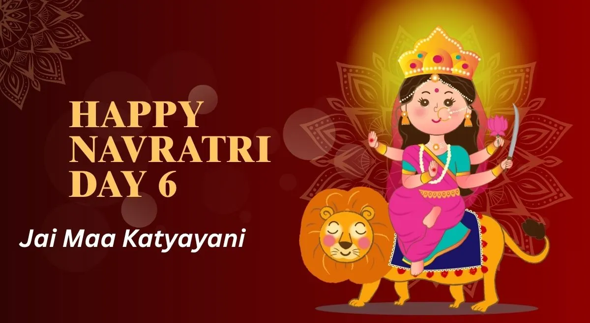 Happy Chaitra Navratri 2026: Day 6 Maa Katyayani Wishes, Messages ...