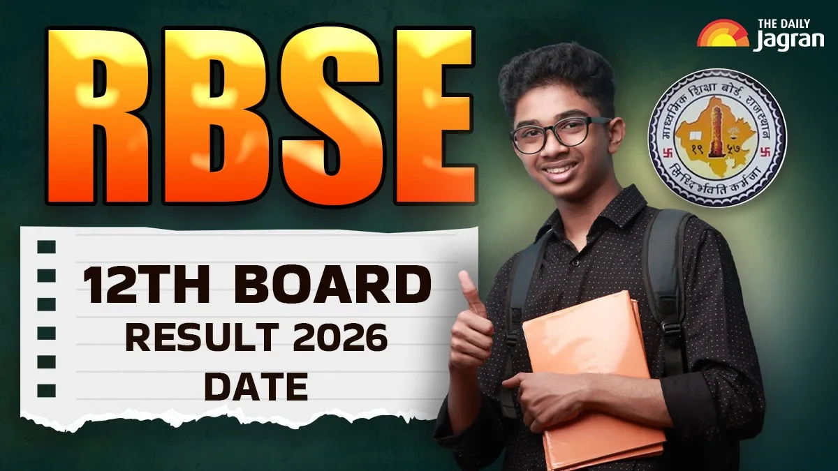 RBSE 12th Result 2026 Date And Time: Rajasthan Board Class 12 Results ...