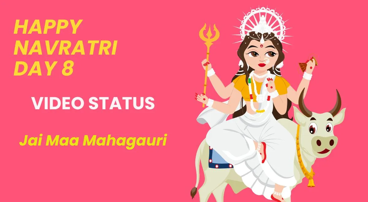 Happy Navratri 2026 Durga Ashtami Video Status: Share Maa Mahagauri’s ...
