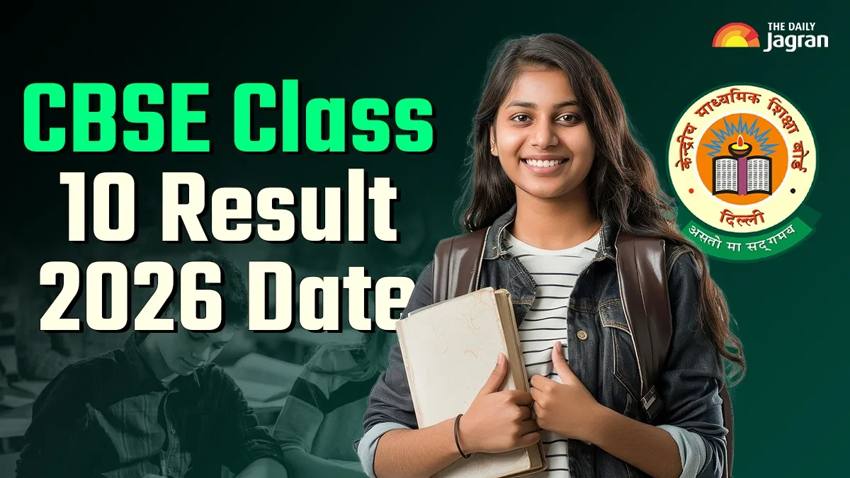 CBSE Class 10 Result 2026 Date: Class 10th Marksheet PDFs To Be Out ...