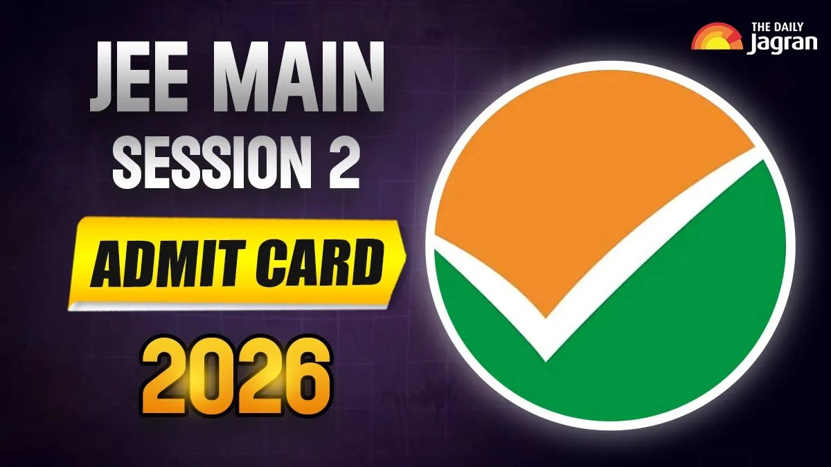 JEE Main Session 2 Admit Card 2026: Download Hall Ticket PDF At jeemain ...