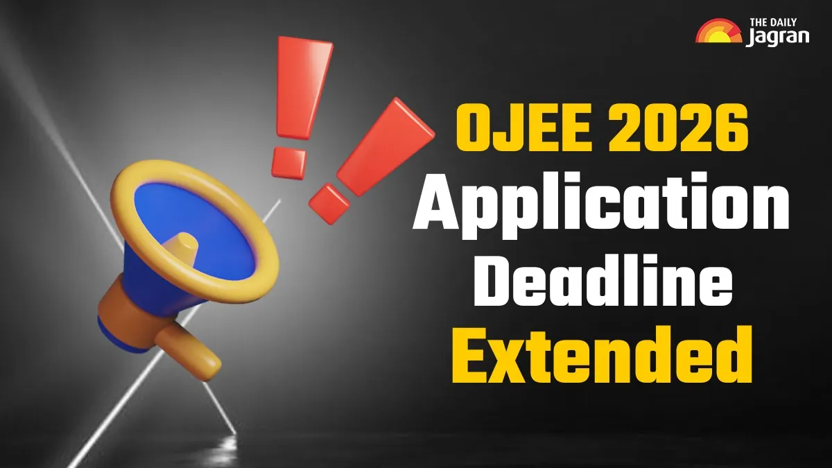 OJEE 2026 Registration: Odisha Joint Entrance Exam Application Deadline ...