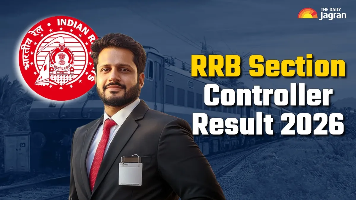 RRB Section Controller Result 2026 Date: When Will Railway CBT Result ...