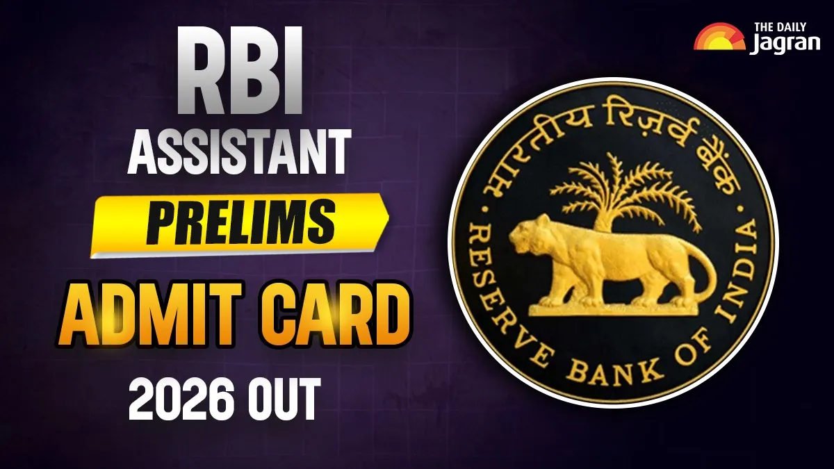 RBI Assistant Admit Card 2026 Out: Download Prelims Call Letter At rbi ...