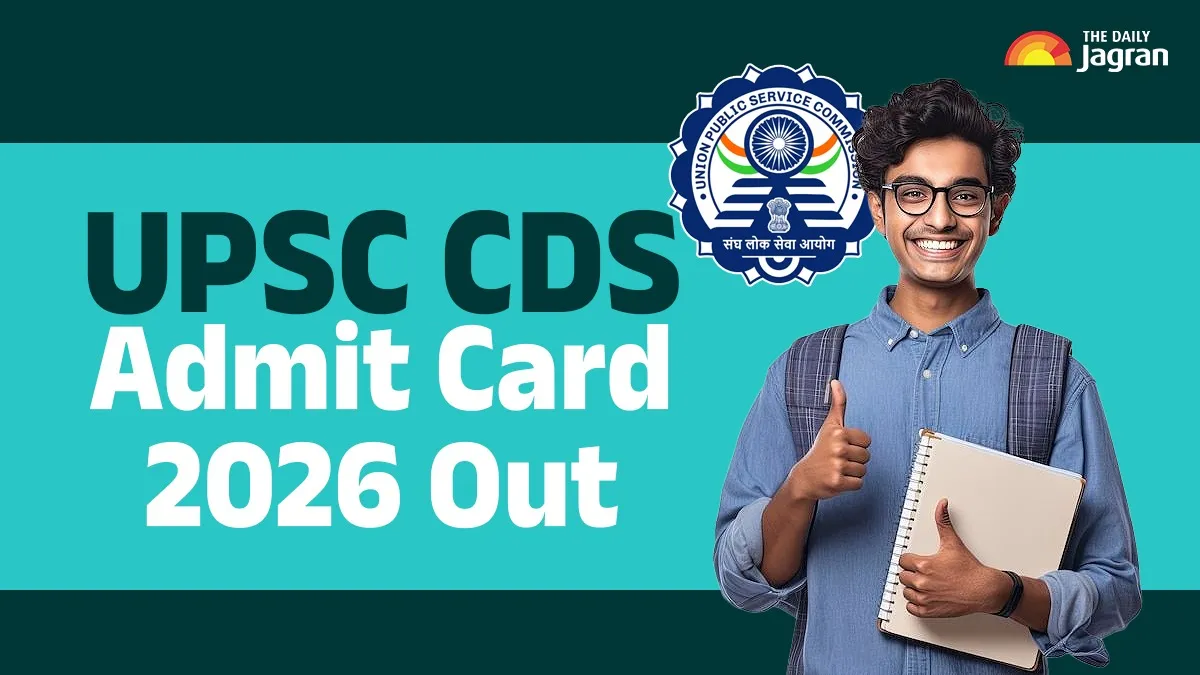 UPSC CDS Admit Card 2026 Out: Download CDS 1 Hall Ticket At upsc.gov.in ...