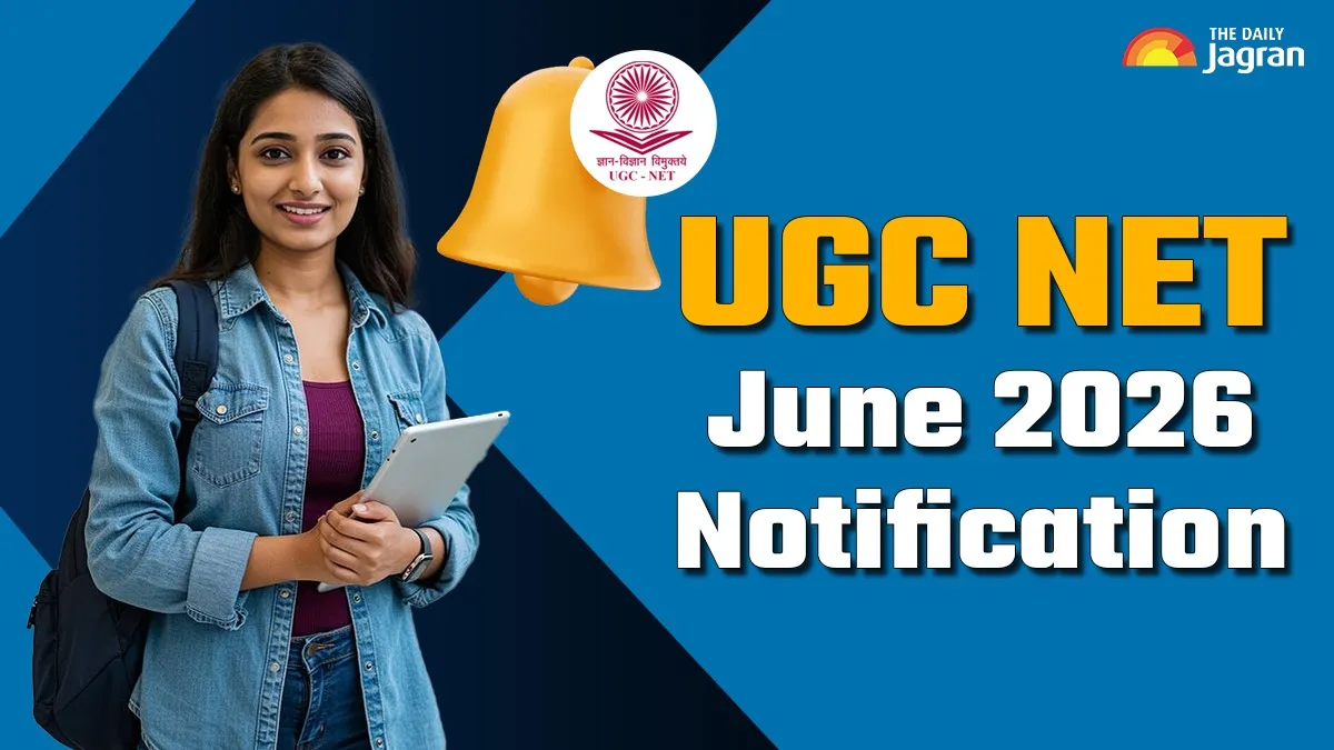 UGC NET JUNE 2026: NTA To Release NET, JRF June Notification Soon At ...