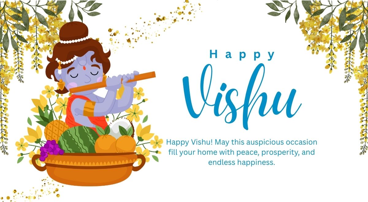 Happy Vishu 2026: Heartfelt Wishes, Quotes And Messages To Share On ...