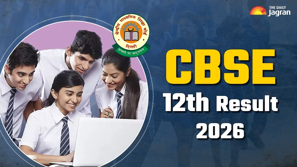 CBSE 12th Result 2026: Check Expected Release Date & Time, Direct Link ...