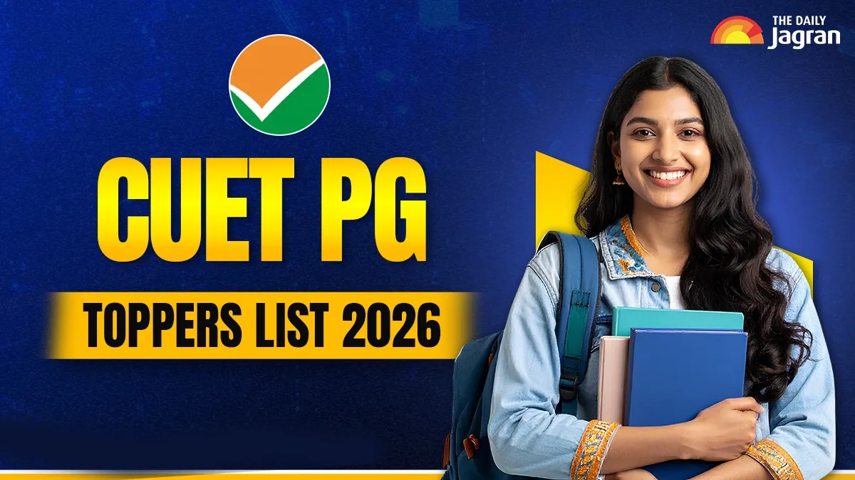 CUET PG Toppers List 2026: CUET PG Result Out, NTA Announces Subject ...